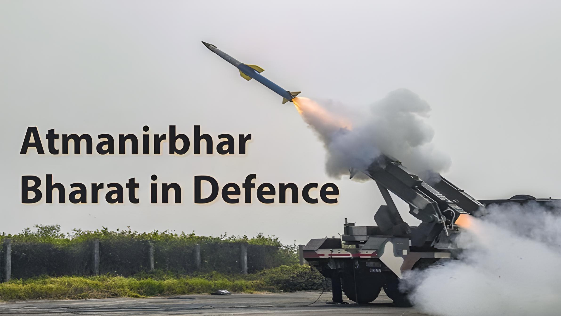 Atmanirbharta in Defence: Paving the Path for Bharat to Global Defence Leadership – Swadeshi ...