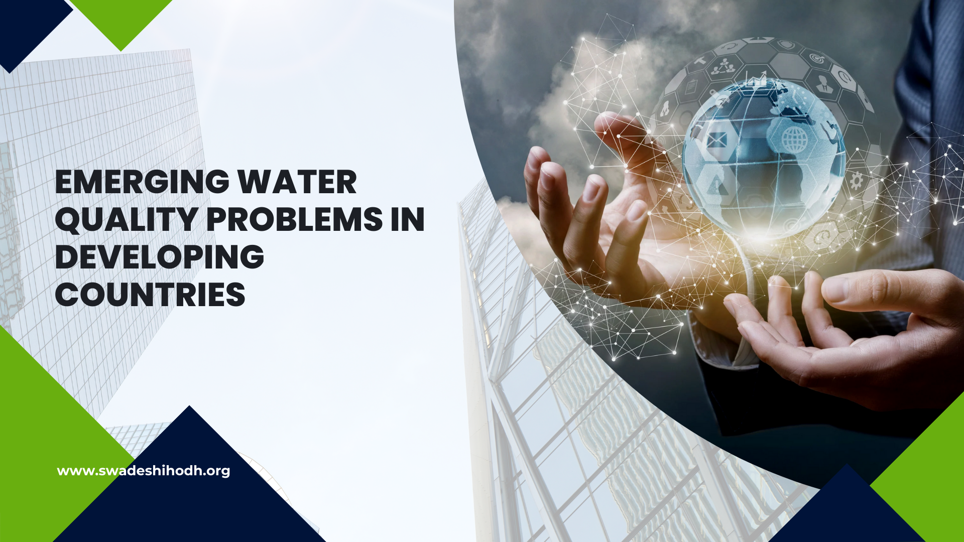 Emerging Water Quality Problems in Developing Countries – Swadeshi ...